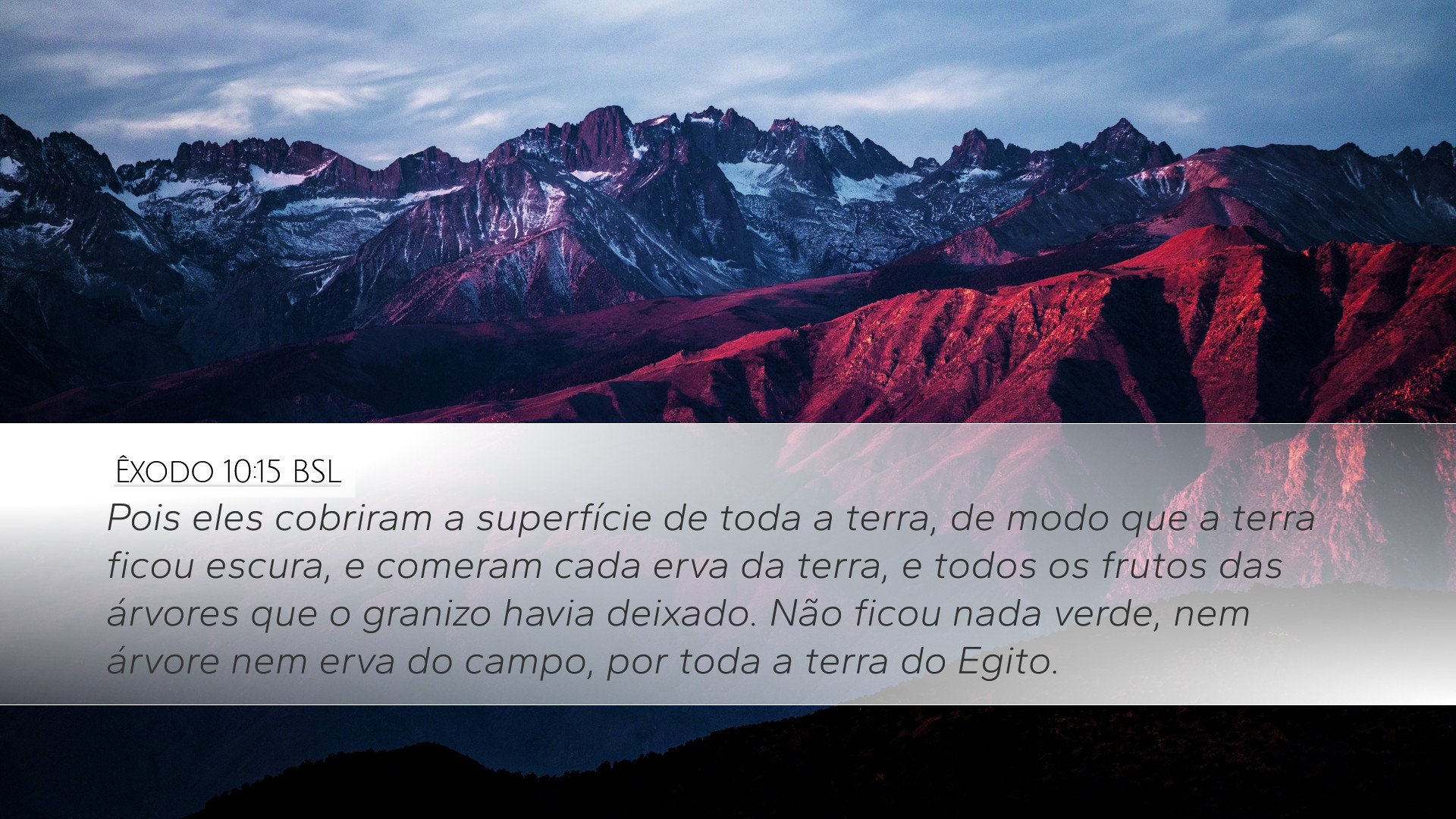 Êxodo 10:15 BSL Desktop Wallpaper - Pois eles cobriram a superfície de ...