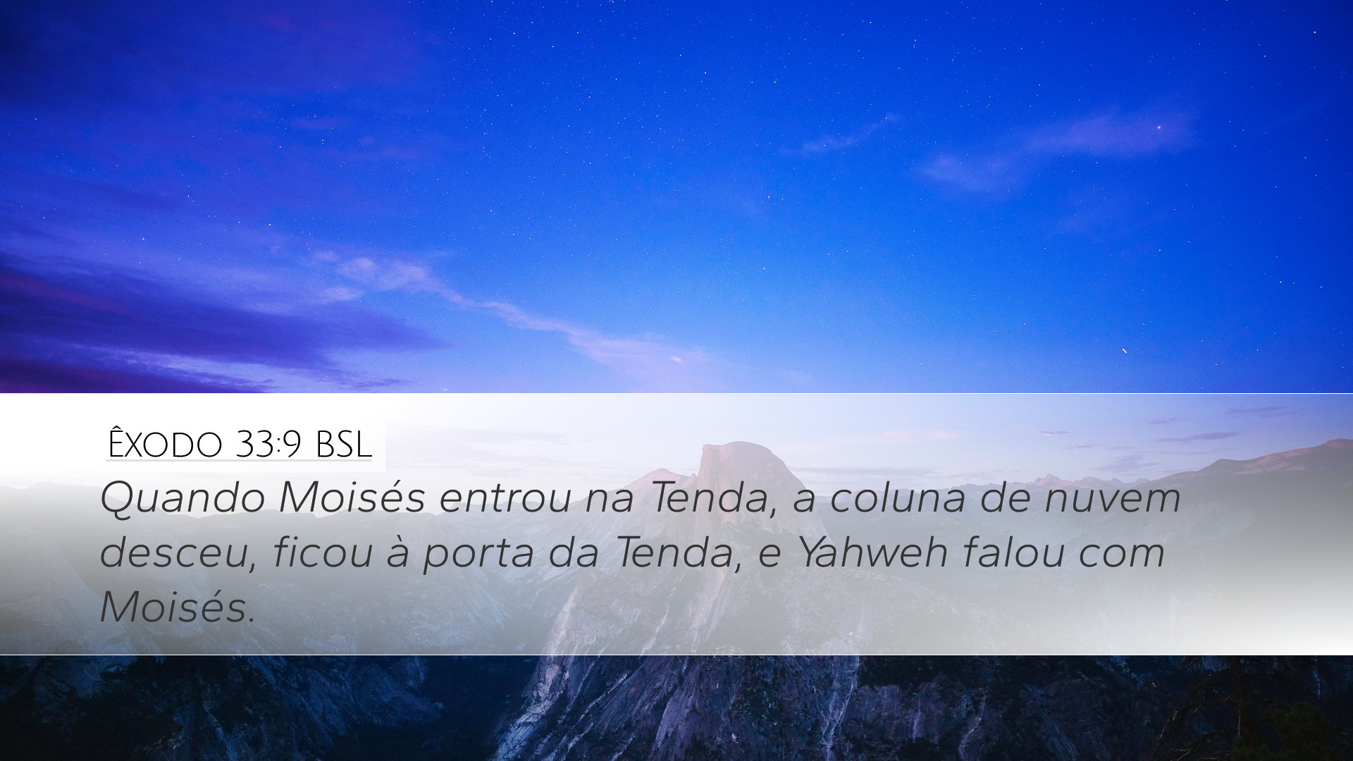 Êxodo 33:9 BSL Desktop Wallpaper - Quando Moisés entrou na Tenda, a ...