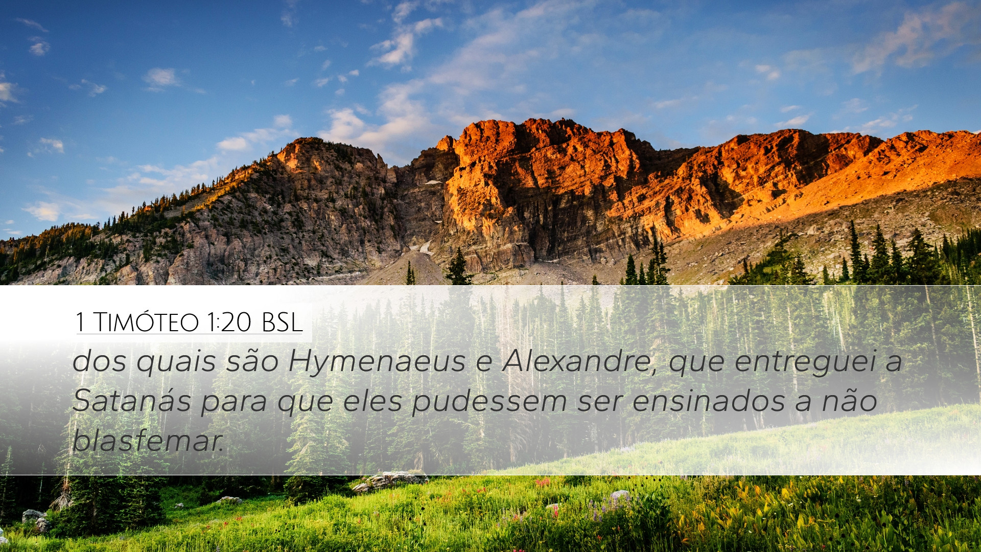 1 Timóteo 1:20 BSL Desktop Wallpaper - dos quais são Hymenaeus e ...