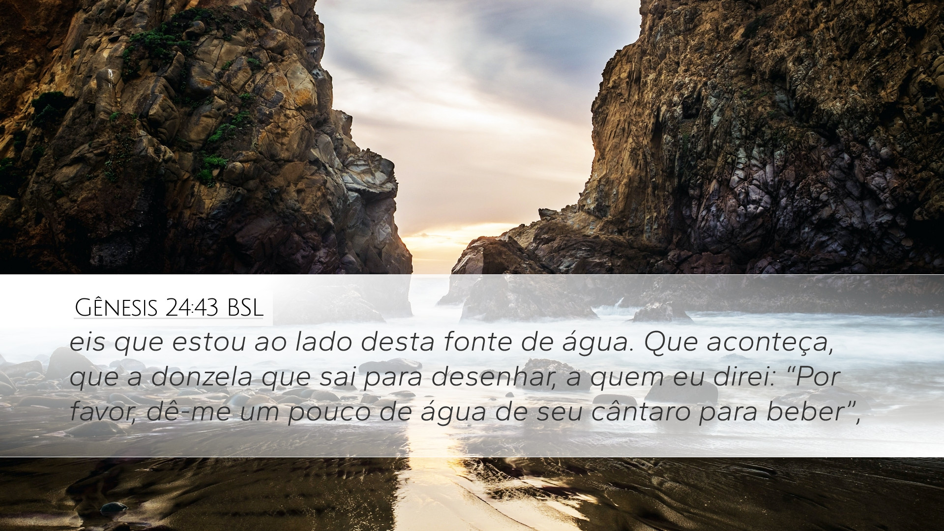 Gênesis 24:43 BSL Desktop Wallpaper - eis que estou ao lado desta fonte ...