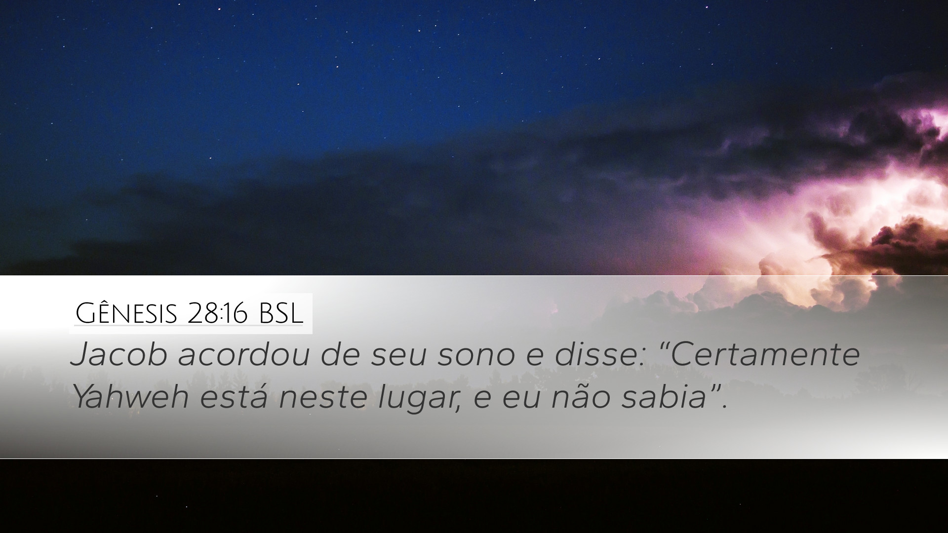 Gênesis 28:16 BSL Desktop Wallpaper - Jacob acordou de seu sono e disse ...