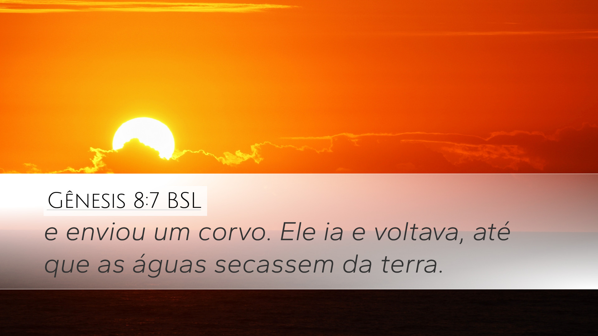 Gênesis 8:7 BSL Desktop Wallpaper - e enviou um corvo. Ele ia e voltava ...