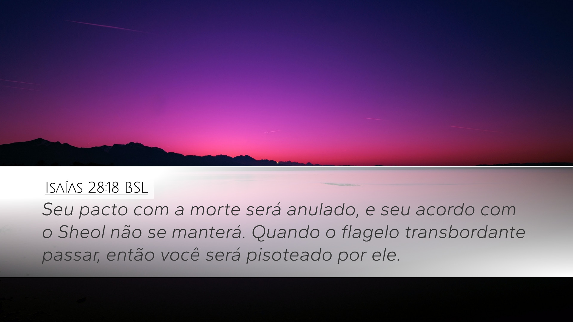 Isaías 28:18 BSL Desktop Wallpaper - Seu pacto com a morte será anulado ...