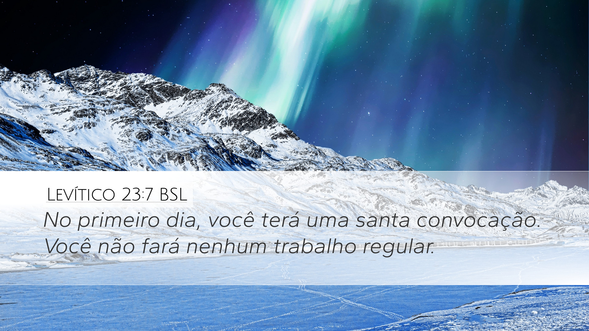 Levítico 23:7 BSL Desktop Wallpaper - No primeiro dia, você terá uma santa