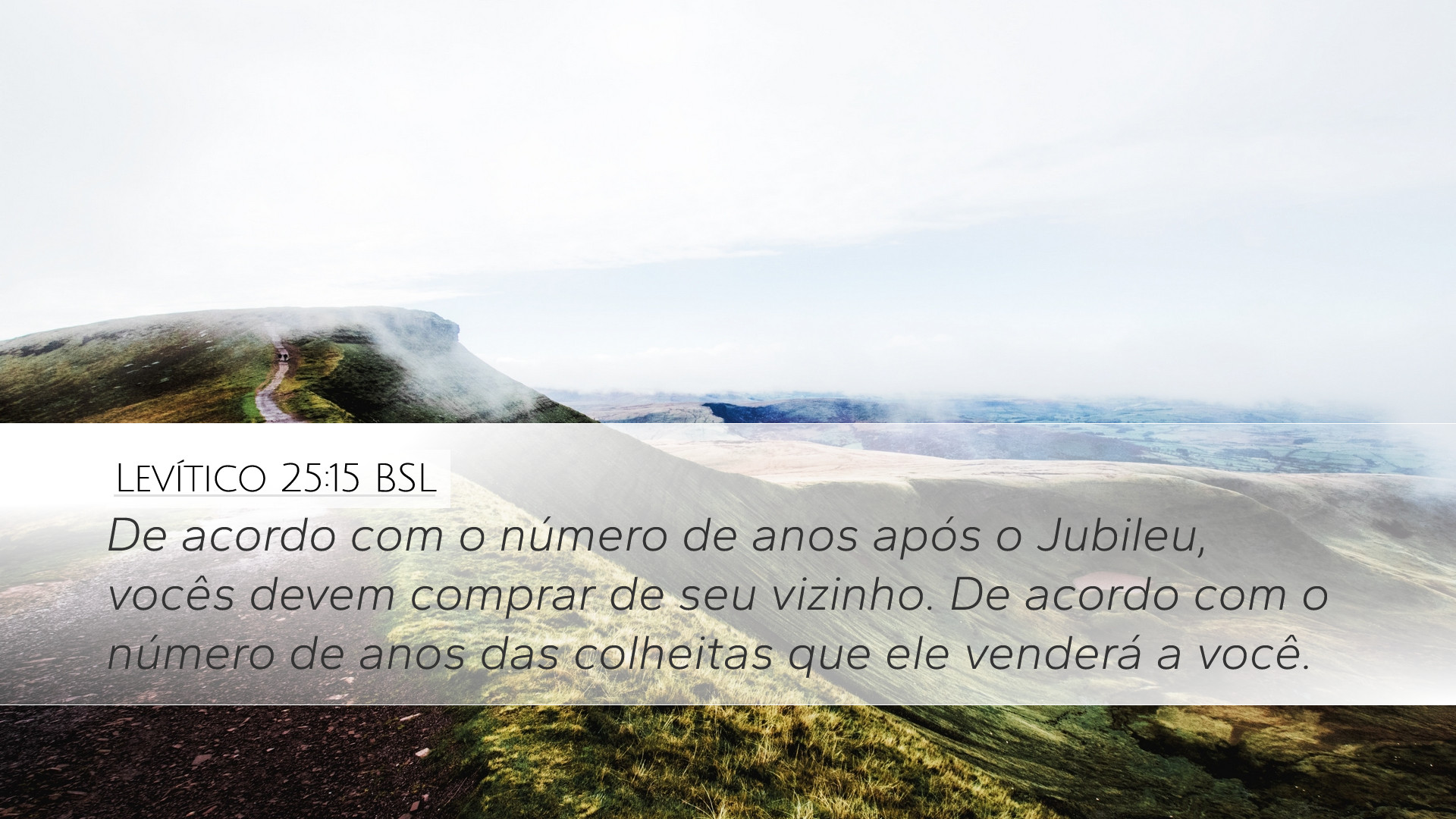 Levítico 25:15 BSL Desktop Wallpaper - De acordo com o número de anos ...