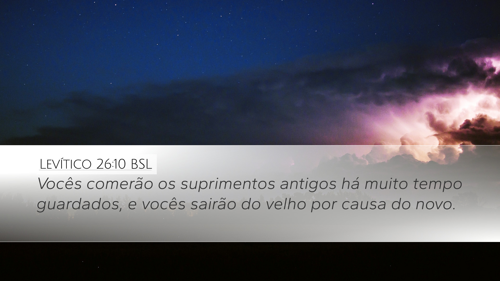 Levítico 26:10 BSL Desktop Wallpaper - Vocês comerão os suprimentos ...