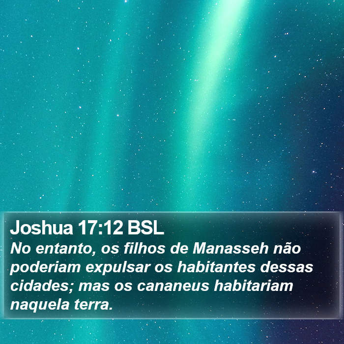 Joshua 17:12 BSL - No entanto, os filhos de Manasseh não poderiam