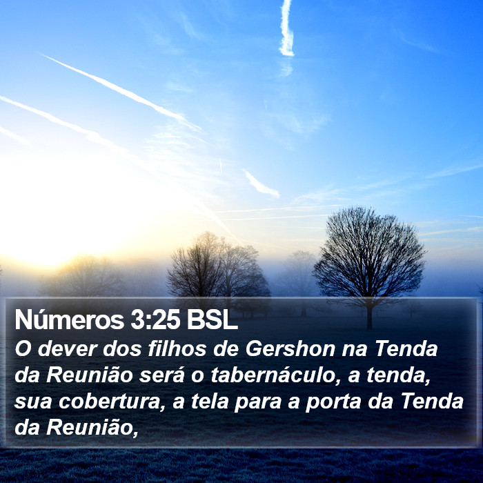 Números 3:25 BSL - O dever dos filhos de Gershon na Tenda da