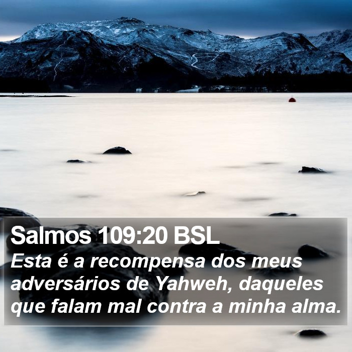 Salmos 109:20 BSL - Esta é a recompensa dos meus adversários de