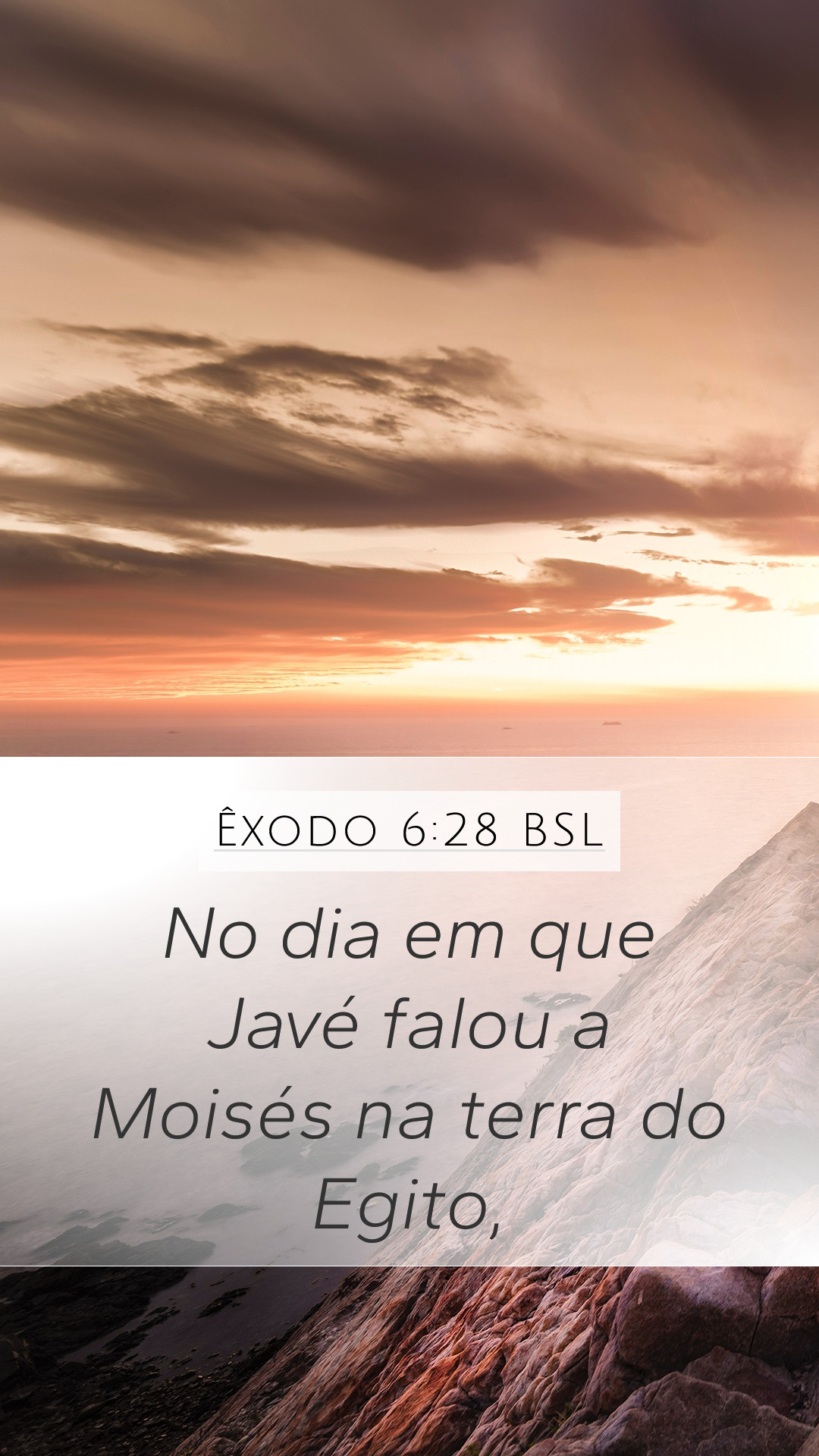 Êxodo 6:28 BSL Mobile Phone Wallpaper - No dia em que Javé falou a ...